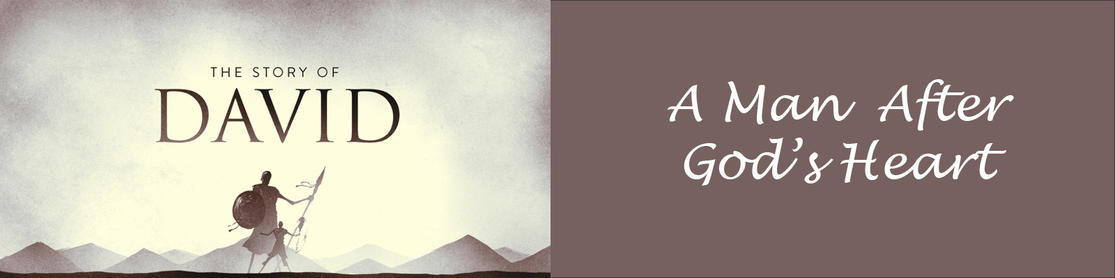 David: A Man After God's Heart - SDA Church
